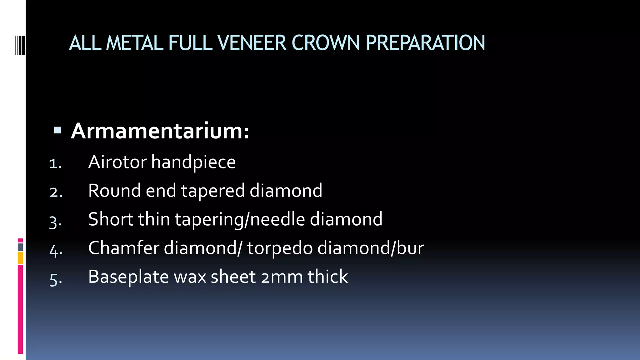 Tooth Preparation for full veneer crown | PPTX