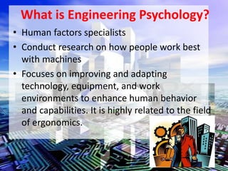 Engineering Psychology | PPTX