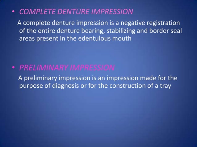Complete denture impressions | PPTX