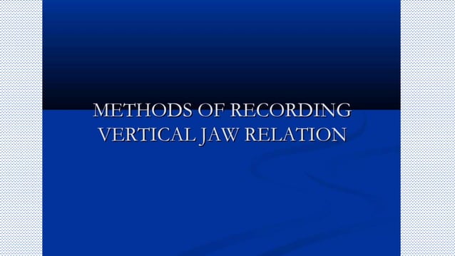 Complete Denture Jaw Relation Record.pptx
