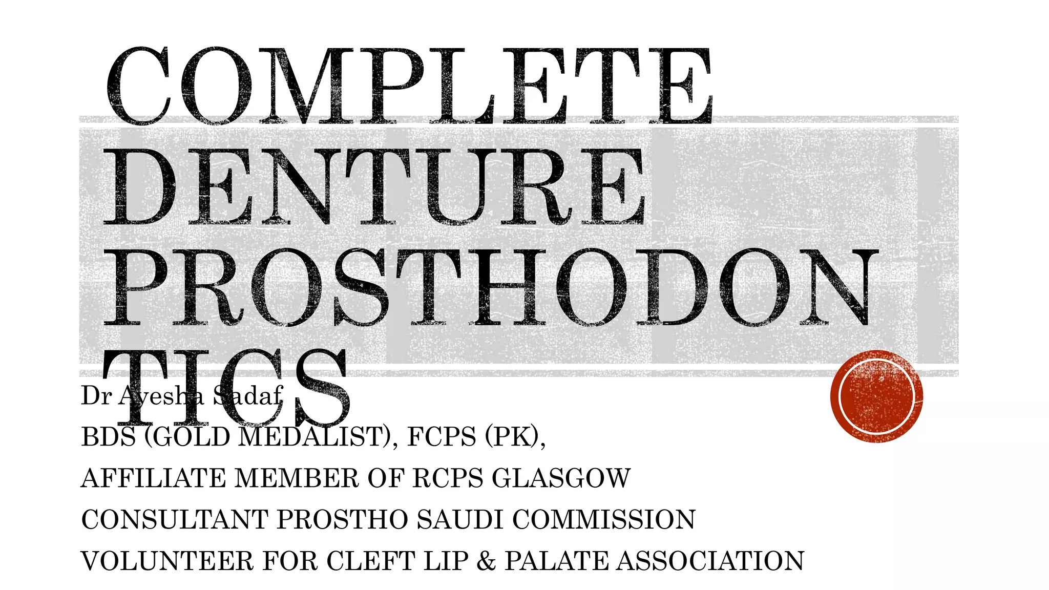 COMPLETE DENTURE PROSTHO.pptx