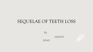 complete dentures(sequel of tooth loss).pptx