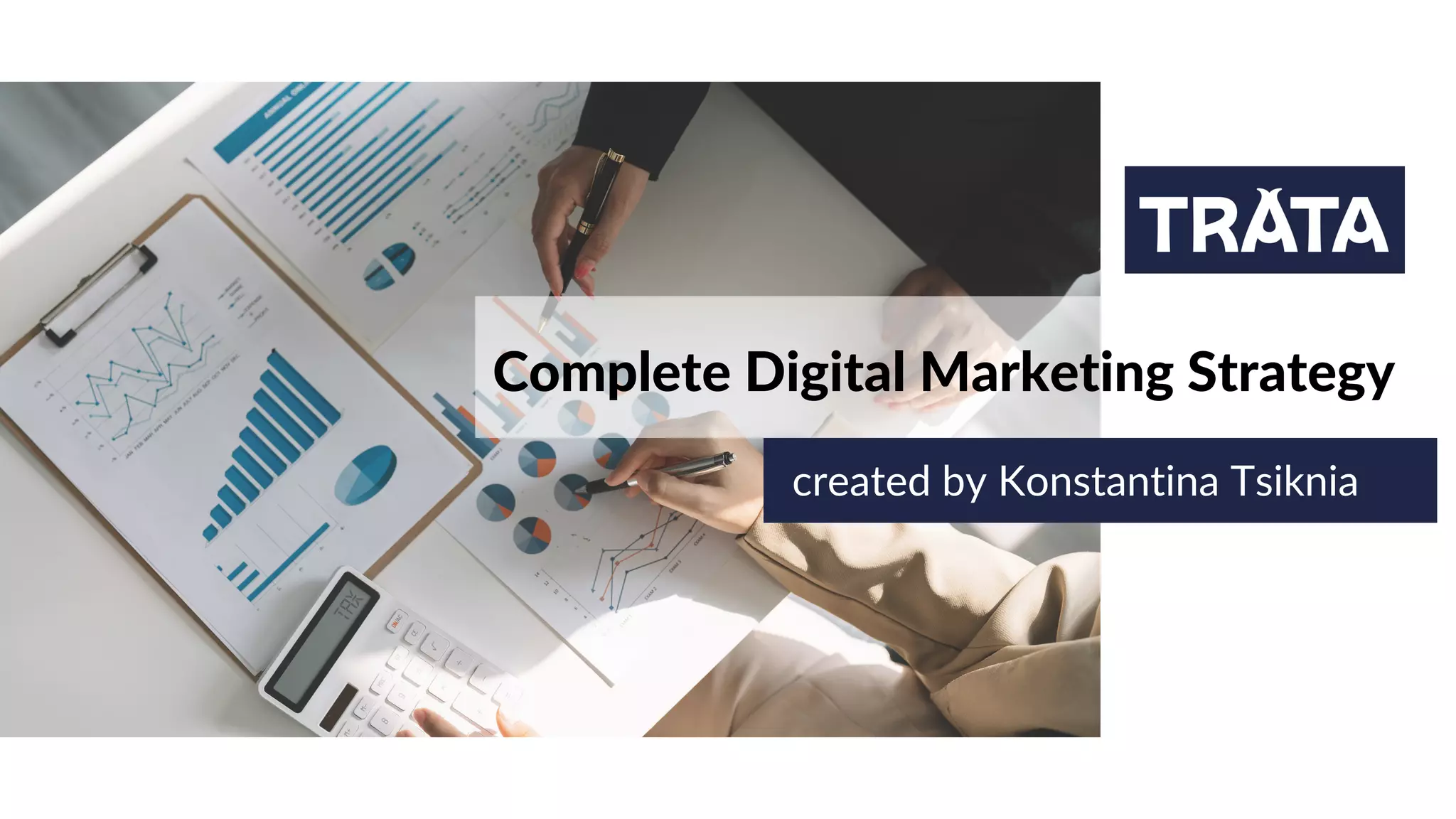 Complete Digital Marketing Strategy for the brand Trata | PDF