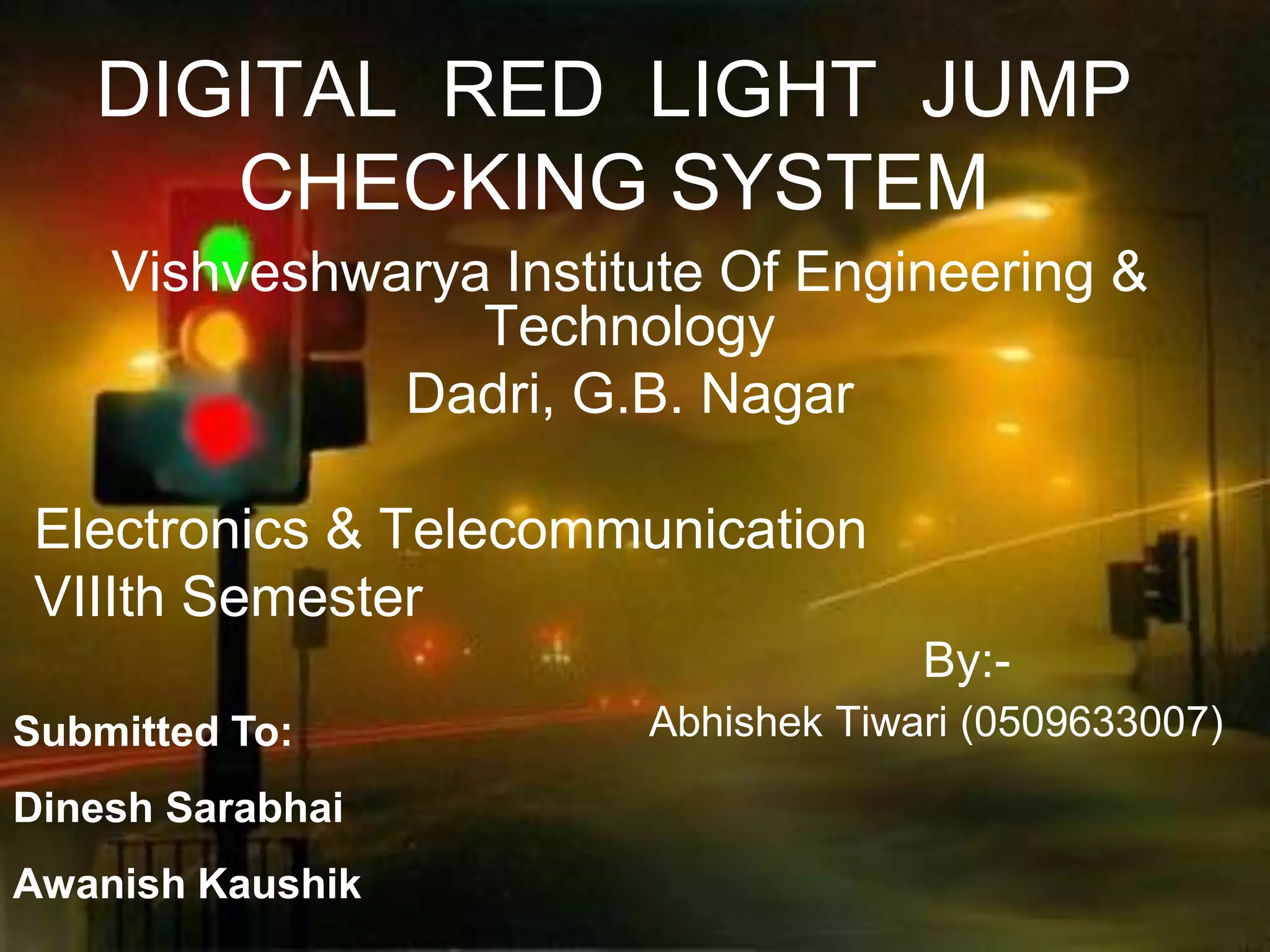Digital Red Light Jump Checking System | PPSX