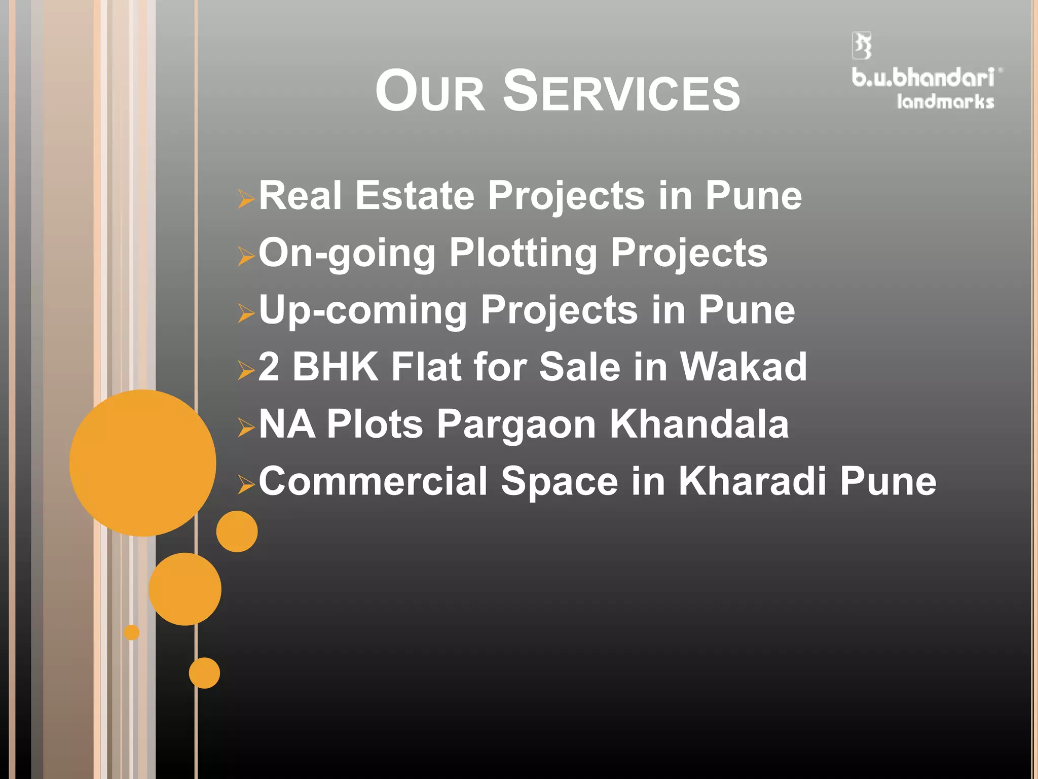 Completed Projects in Pune - Bubhandarilandmarks | PPT