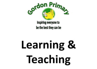 Gordon Primary School Improvement 2018 - 2019 | PPT