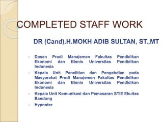 COMPLETED STAFF WORK satu.ppt
