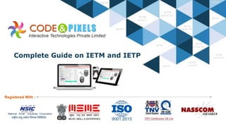 Complete Guide on IETM and IETP - Code and Pixels.pdf