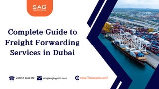 Complete Guide to Freight Forwarding Services in Dubai. | PDF