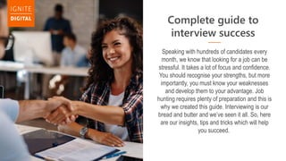 Complete guide to interview success | PPT