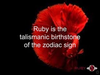 Complete guide to ruby gemstone | PPT