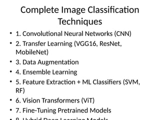 Complete_Image_Classification_Techniques_Final.pptx