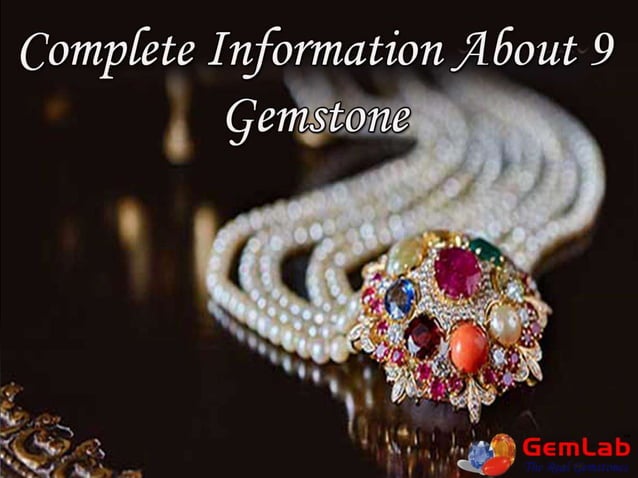 Complete Information About 9 Gemstone | PPT