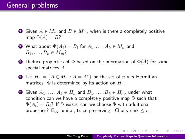 Completely positive maps in quantum information
