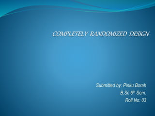 Completely randomized design | PPTX