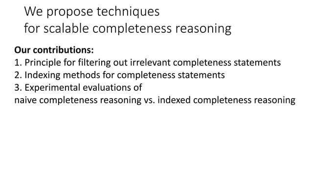Comparing Index Structures for Completeness Reasoning | PPT