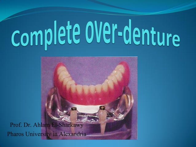 Complete overdenture(3) | PDF | Dental Health | Diseases and Conditions