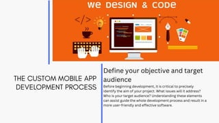 Key Steps & Best Practices to Custom Mobile App Development Process | PPT