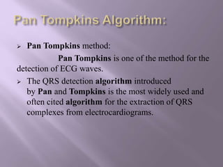 Complete pan tompkins implementation of ecg qrs detector | PPTX