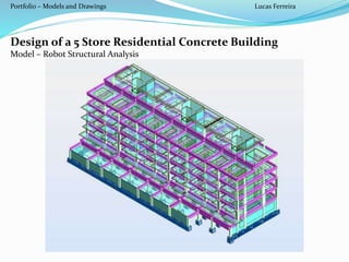 Complete portfolio - Structural Models and Drawings | PPTX