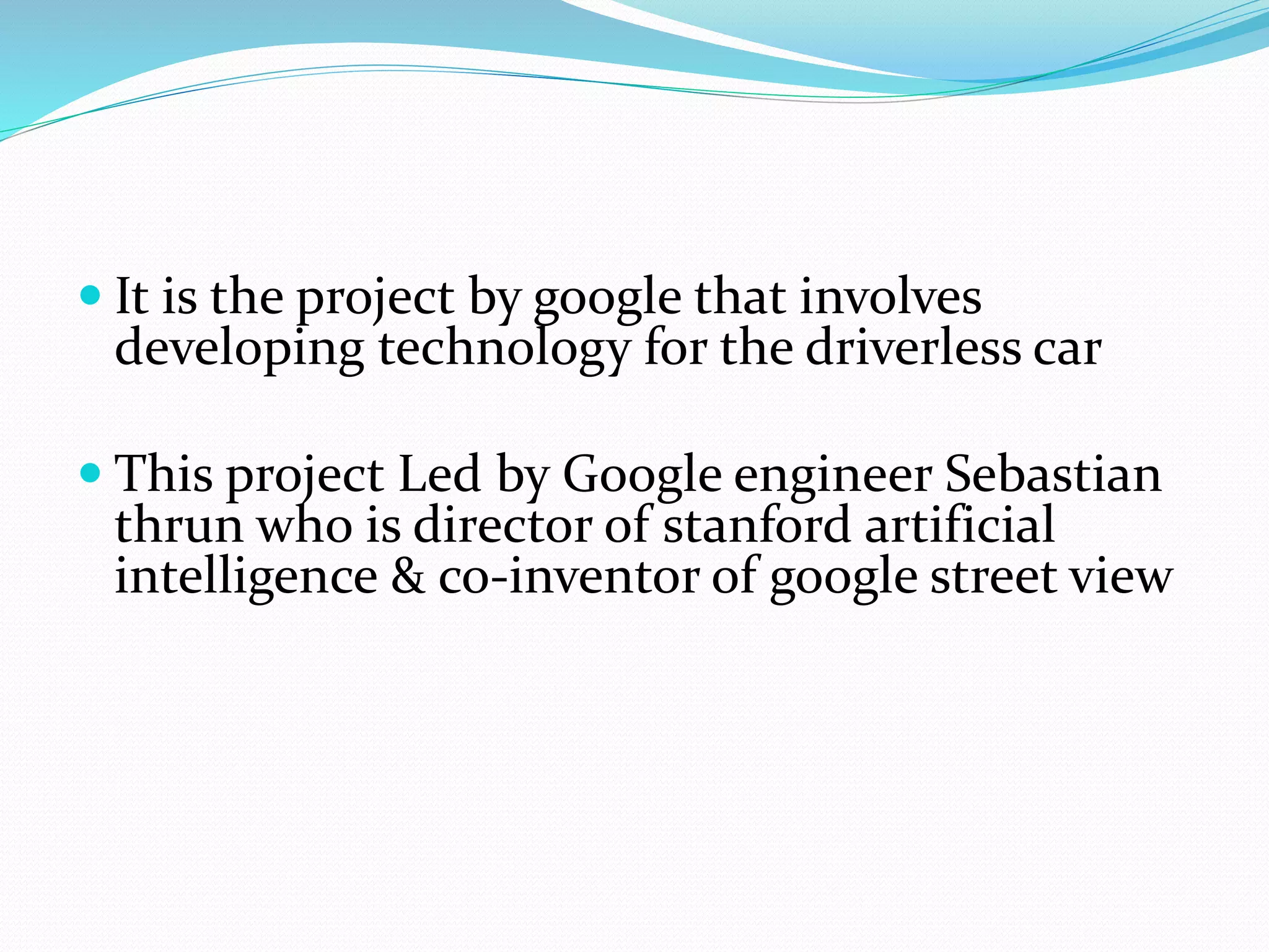 Complete ppt on driverless car 1(1) sd | PPTX