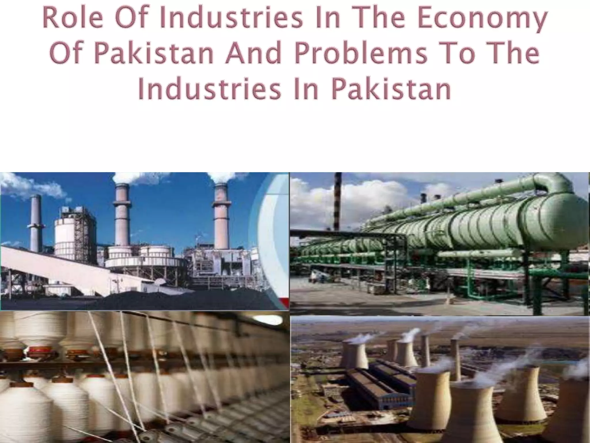 industries sector of pakistan and its importance in the economy of ...