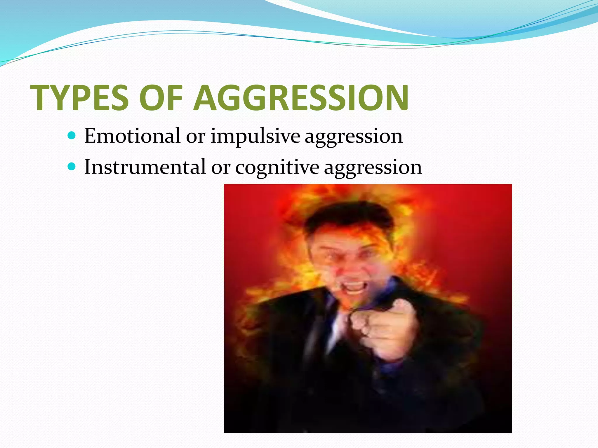 Complete presentation on aggression, aggression, scenario for ...