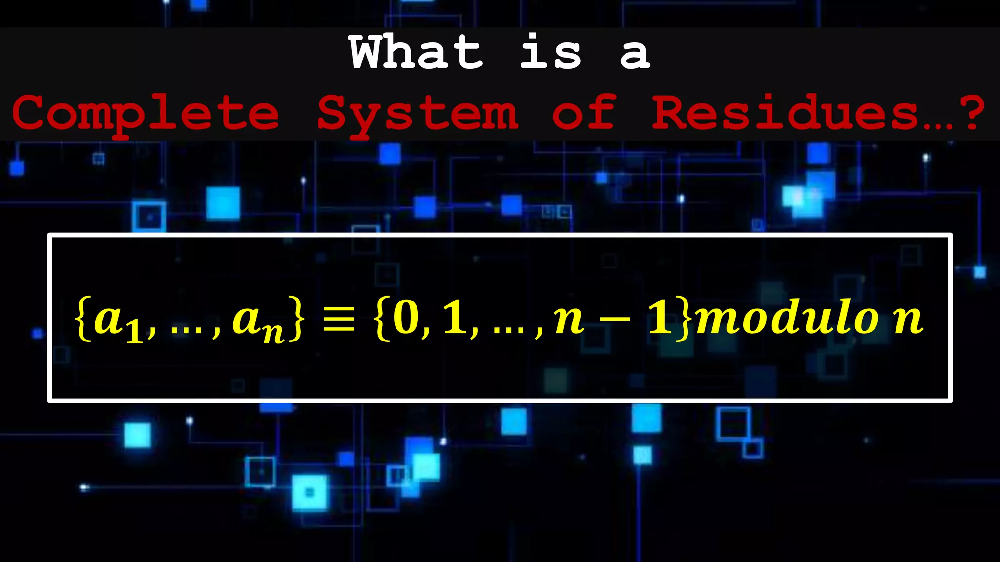 Complete Residue Systems.pptx