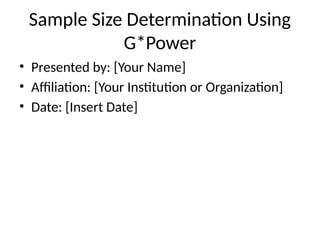 Complete_Sample_Size_GPower_Seminar.pptx