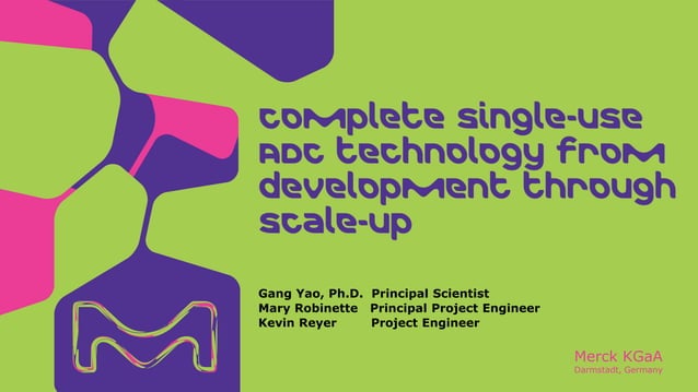 Complete single-use ADC technology from development through scale-up | PPT