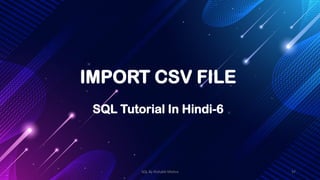 Complete SQL Tutorial In Hindi By Rishabh Mishra (Basic to Advance).pdf
