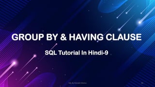 Complete SQL Tutorial In Hindi By Rishabh Mishra (Basic to Advance).pdf
