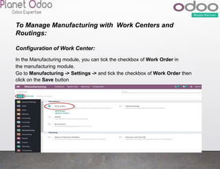 Complete step by step guide to odoo 13 manufacturing | PPTX