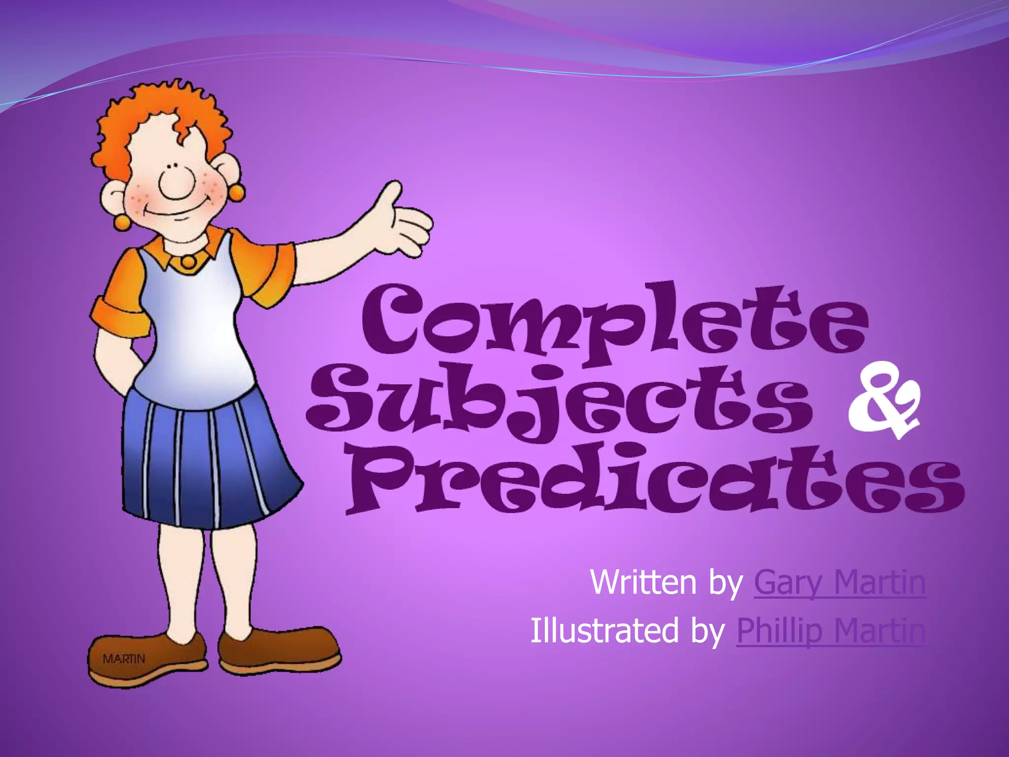 Complete subject predicate | PPTX