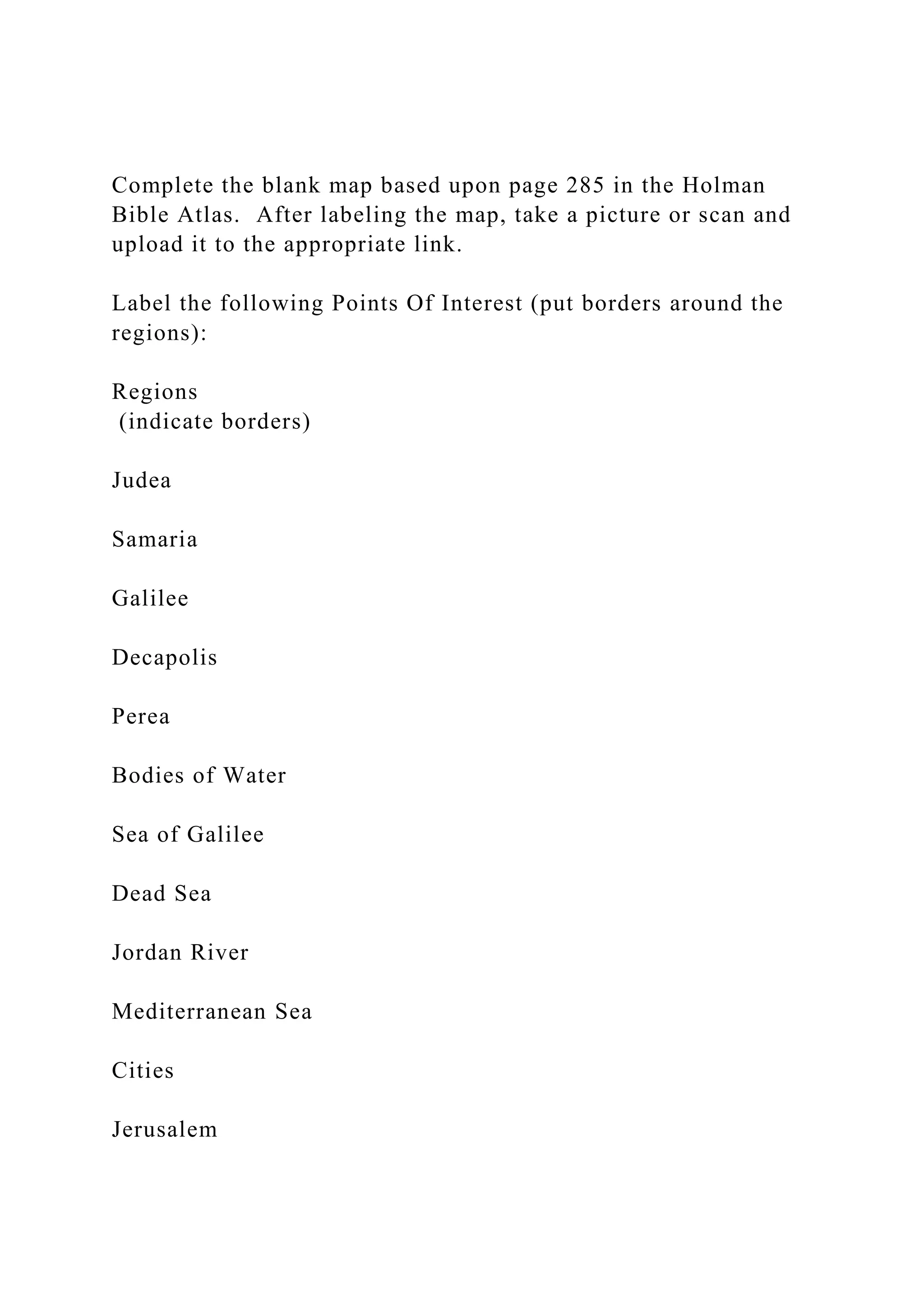 Complete the blank map based upon page 285 in the Holman Bible Atl.docx