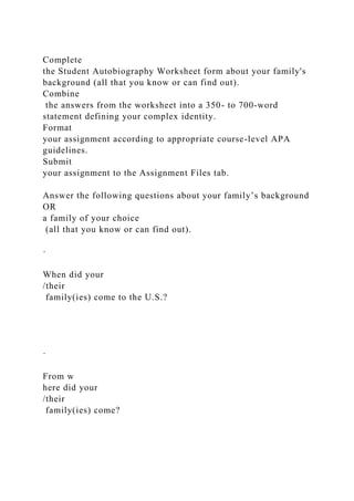 Complete the Student Autobiography Worksheet form about your famil.docx ...