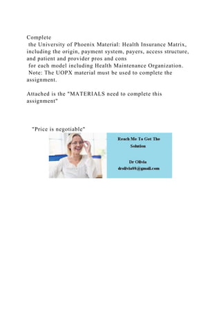 Complete the University of Phoenix Material Health Insurance Matr.docx