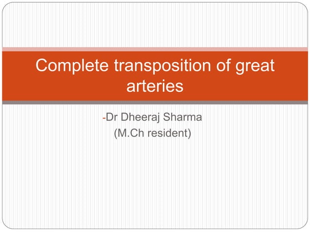 Complete transposition of great arteries | PPTX