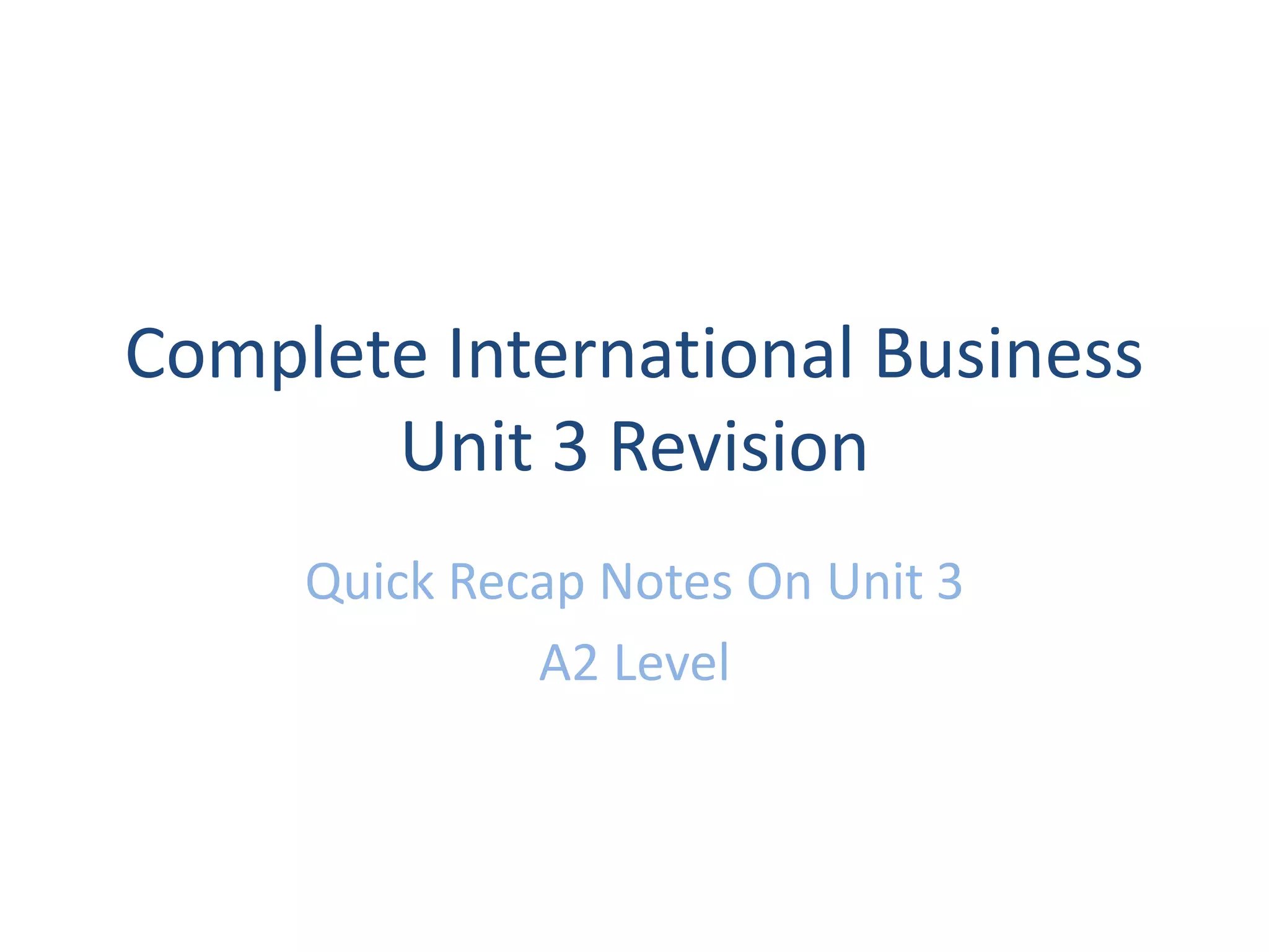 Complete International Business Unit 3 Revision | PPTX