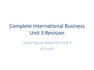 Complete International Business Unit 3 Revision | PPT