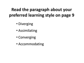 Kolb mpleting the kolb learning styles questionnaire | PPTX