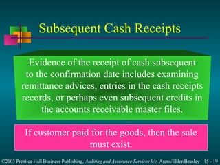 Completing the tests in the sales and collection cycle accounts ...