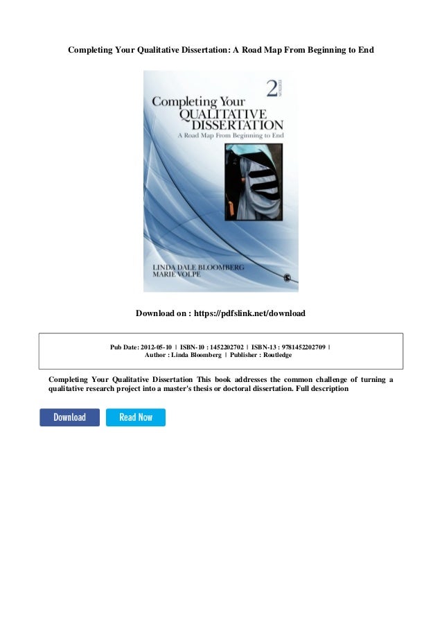 Completing your qualitative dissertation: a road map from beginning to end