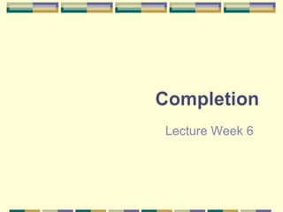 Completion | PPT