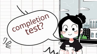 Completion Type of Test and Its Principles | PPT