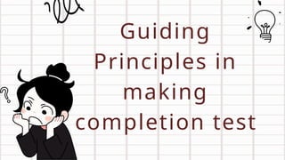 Completion Type of Test and Its Principles | PPTX