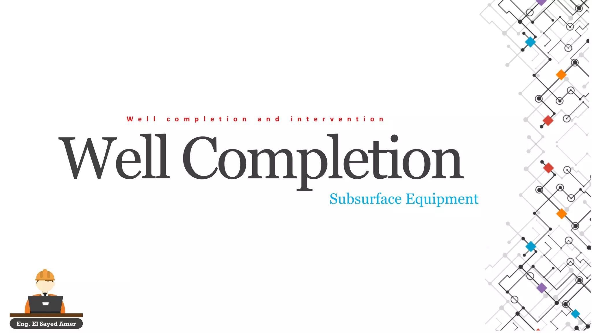 Completion equipment part 1 | PDF