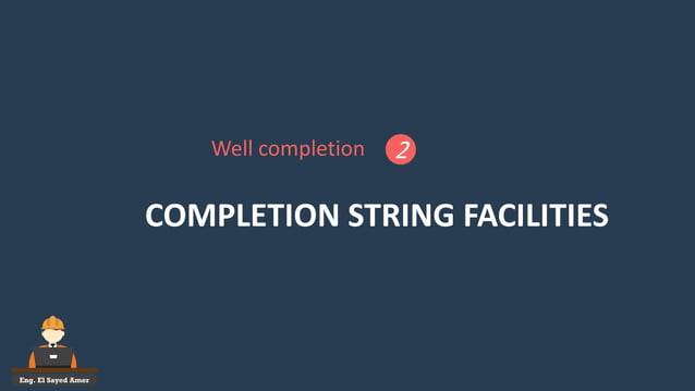 Completion equipment part 1 | PDF