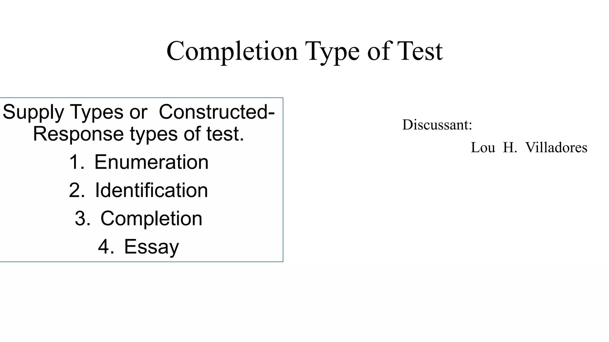 Completion Type Of Test Pptx Educational Assessment Education