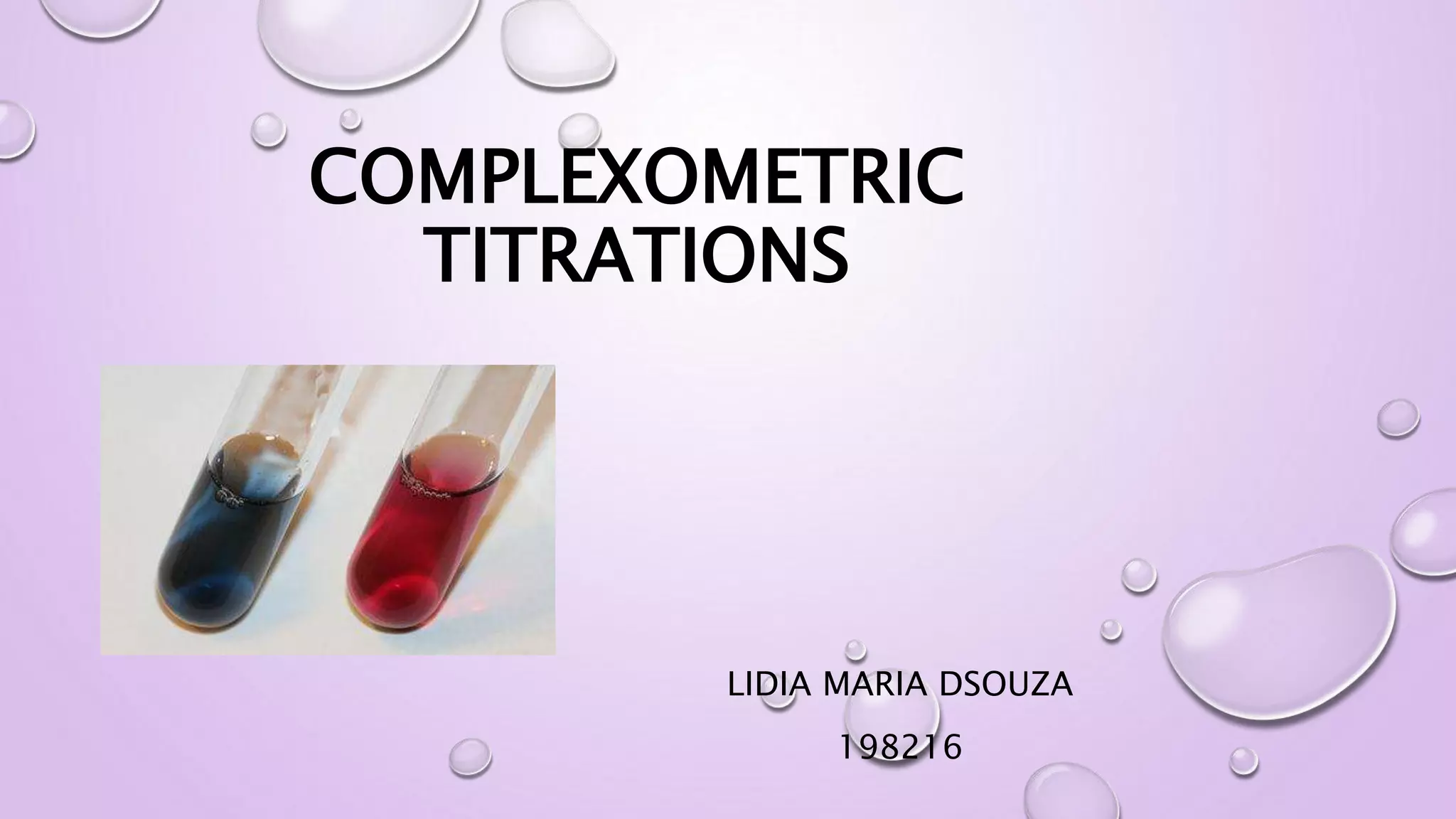 Complexometric Titration - Lidia Maria | PPTX